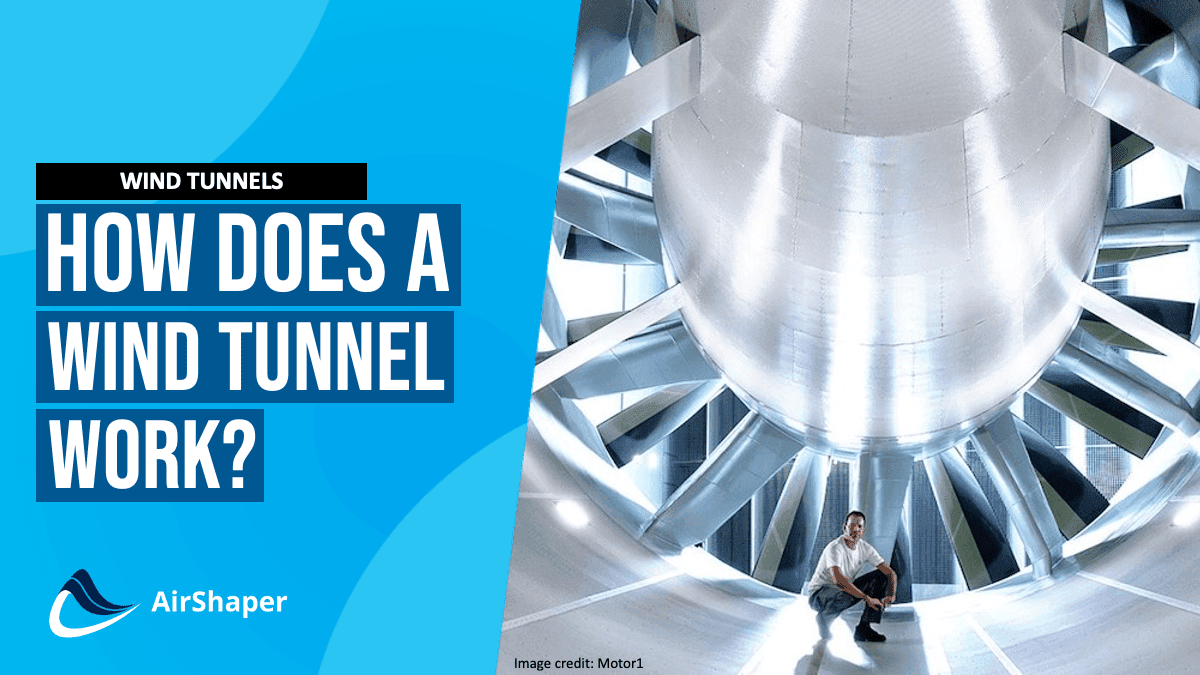 How does a Wind Tunnel work?